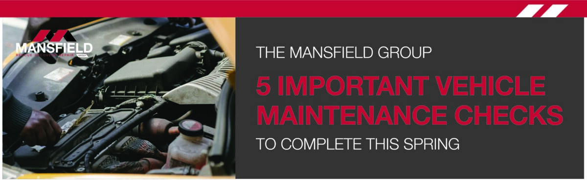 5 Important Vehicle Maintenance Checks To Complete This Spring – The ...