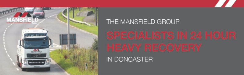 Specialists In 24 Hour Heavy Recovery In Doncaster – The Mansfield Group