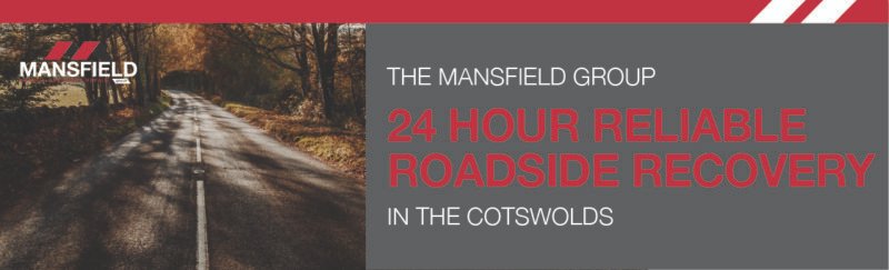 24-Hour Reliable Roadside Recovery Services In The Cotswolds - The ...